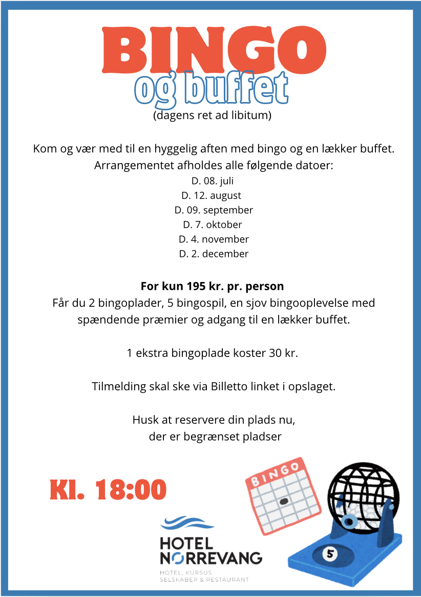 Bingo & buffet (dagens ret ad libitum) - Hotel Nørrevang